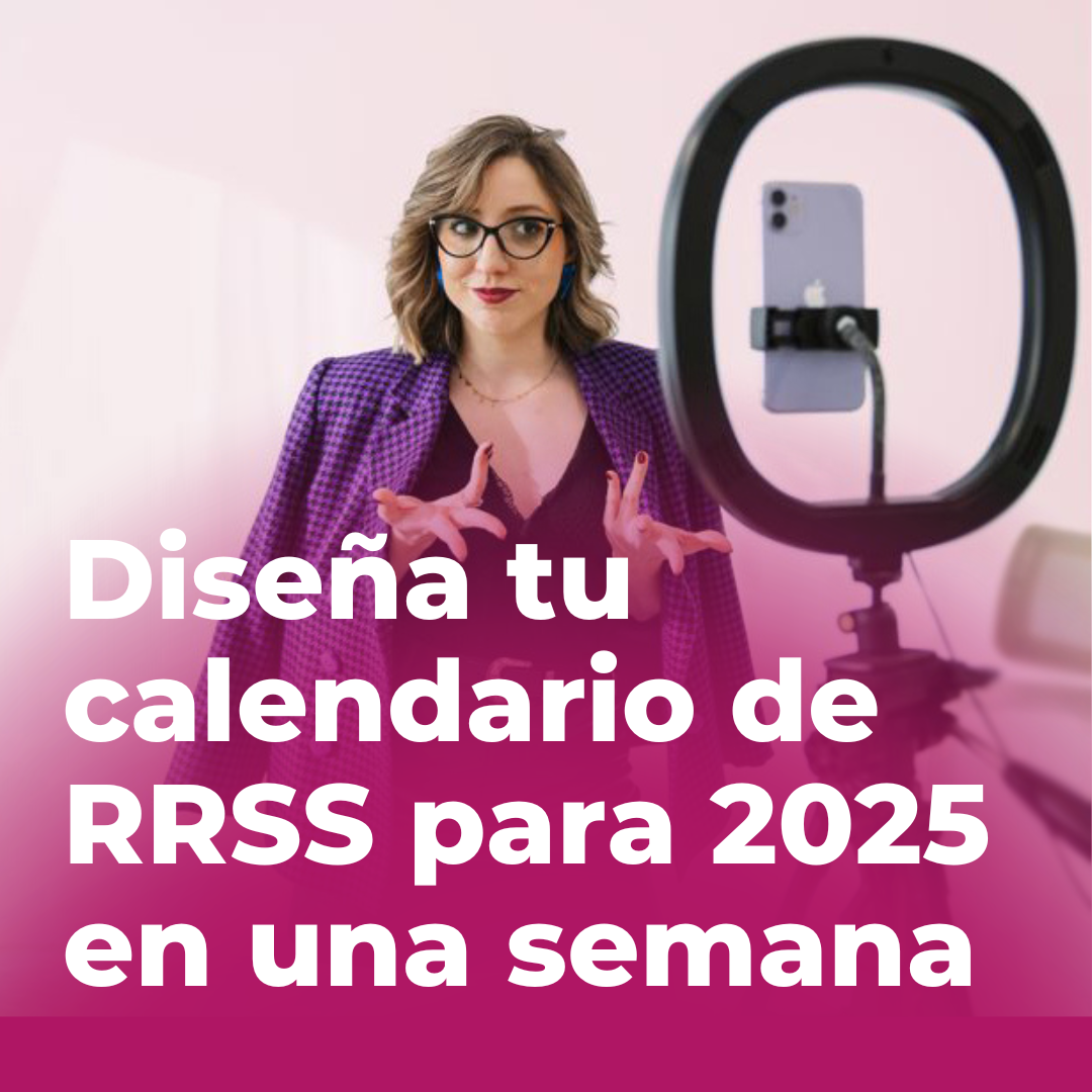 Diseña tu calendario de RRSS para 2025 en una semana - Sierra Graphics